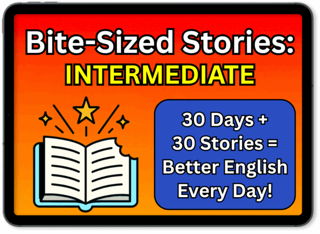 Bite-Sized Stories Course (Intermediate) – Espresso English Courses